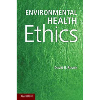 Environmental Health Ethics