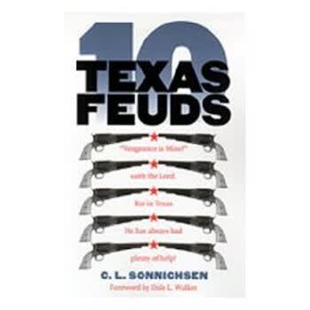 【】Ten Texas Feuds