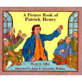 【】A Picture Book of Patrick Henry
