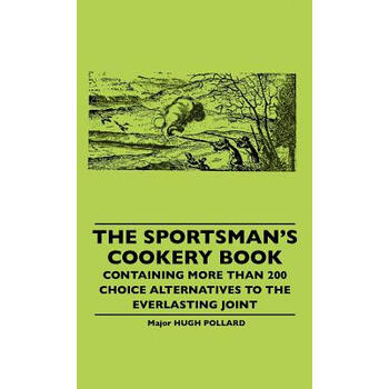 【】The Sportsman's Cookery Book -