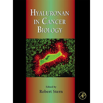 【】Hyaluronan in Cancer Biology