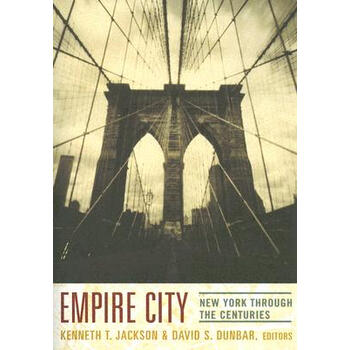 【】Empire City: New York Through th