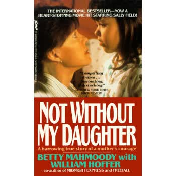 【】Not Without My Daughter