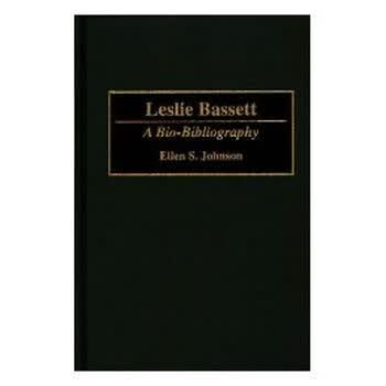 【】Leslie Bassett: A