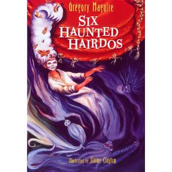 【】Six Haunted Hairdos