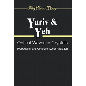 【】Optical Waves In Crystals: Propagatio