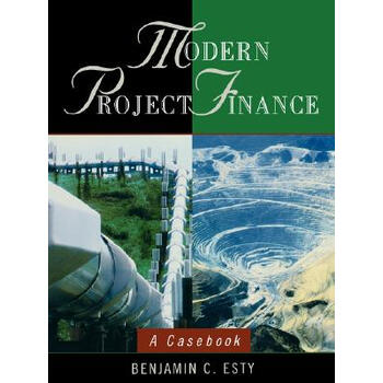 【】Modern Project Finance: A