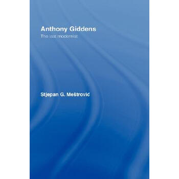 【】Anthony Giddens: The La