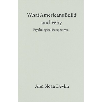 【】What Americans Build and Why: