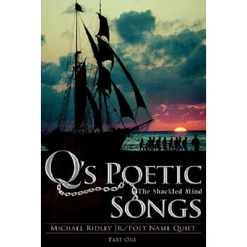 【】Q's Poetic Songs: The Shackle