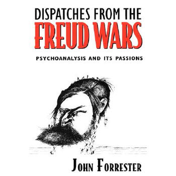 【】Dispatches from the Freud Wars: