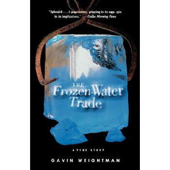 【】The Frozen Water Trade: A True