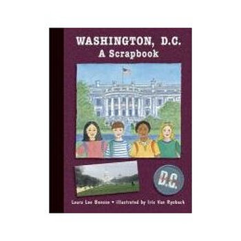 【】Washington, D.C.: A Scrapbook
