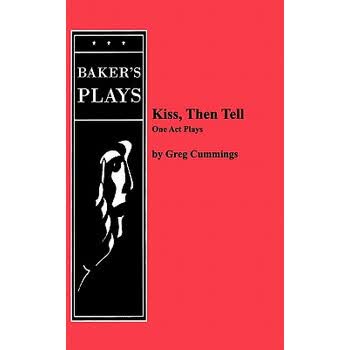 【】Kiss, Then Tell