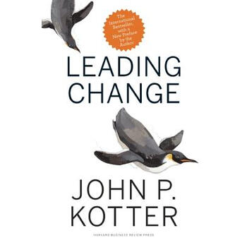 领导变革 Leading Change, With a New Preface by the Author