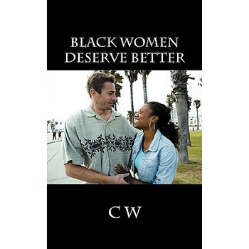 【】Black Women Deserve Better
