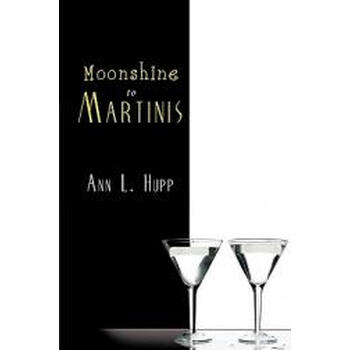 【】Moonshine to Martinis