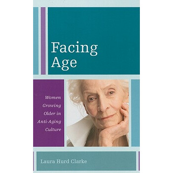 【】Facing Age: Women Growing Older