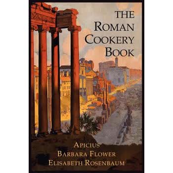 【】The Roman Cookery Book: A Critic