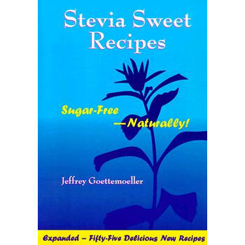 【】Stevia Sweet Recipes: Sugar-Free