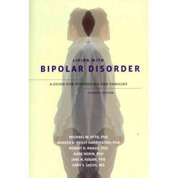 Living with Bipolar Disorder: A Guide for In...