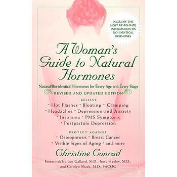 A Woman's Guide to Natural Hormones: Natural...