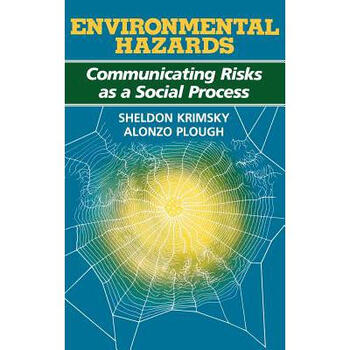 Environmental Hazards: Communicating Risks a...