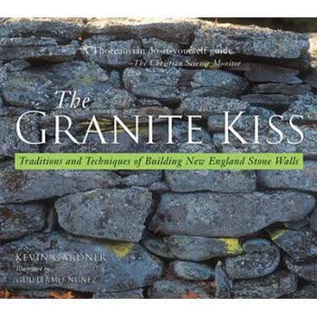 Granite Kiss: Traditions and Techniques of B...