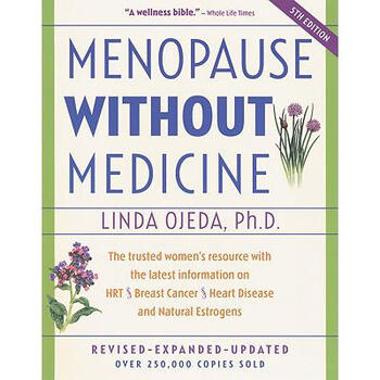 Menopause Without Medicine: The Trusted Wome...