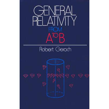 【】General Relativity from A to B