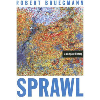 【】Sprawl: A Compact History