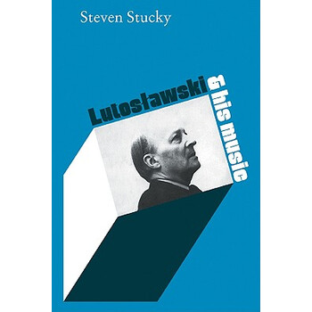 【】Lutoslawski and His Music