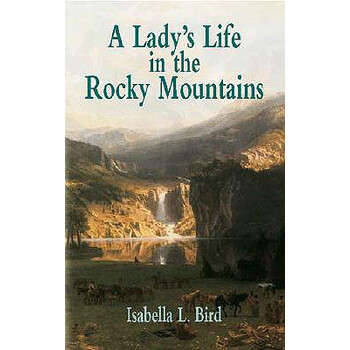 【】A Lady's Life in the Rocky