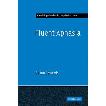 【】Fluent Aphasia