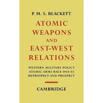 【】Atomic Weapons and East W