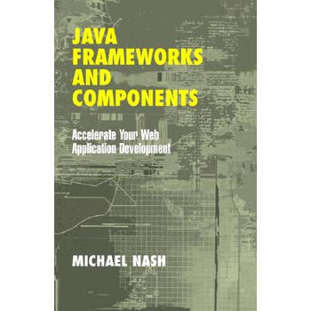 【】Java Frameworks and Components: