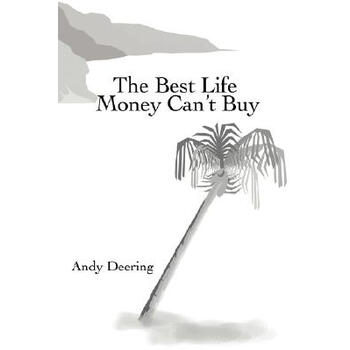 【】The Best Life Money Can't Buy