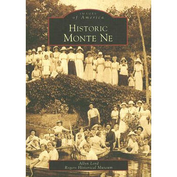 【】Historic Monte Ne