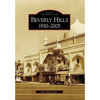 【】Beverly Hills: 1930-2005