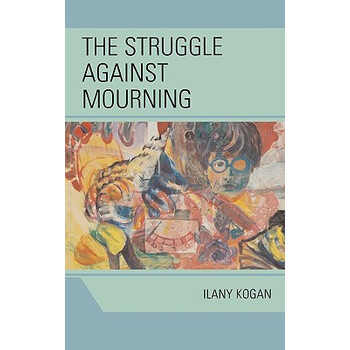 【】The Struggle Against Mourning