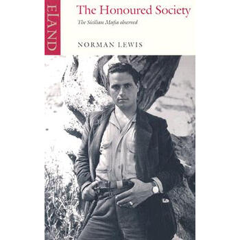 【】The Honoured Society: The Sicilian Mafia