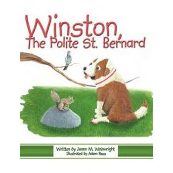 【】Winston, the Polite St. Bernard
