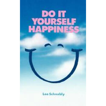 【】Do It Yourself Happiness