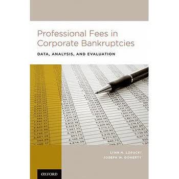 Professional Fees in Corporate Bankruptcies:...