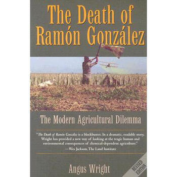 The Death of Ramon Gonzalez: The Modern Agri...