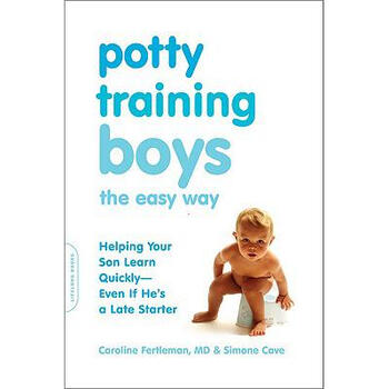 Potty Training Boys the Easy Way: Helping Yo...
