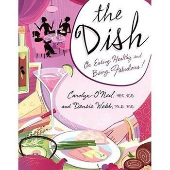 The Dish: On Eating Healthy and Being Fabulous!
