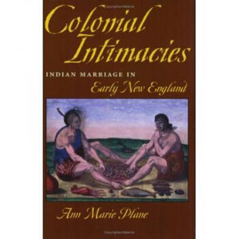 Colonial Intimacies: Indian Marriage in Earl...