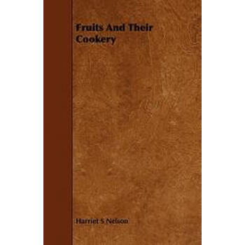 【】Fruits and Their Cookery