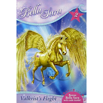 【】Bella Sara #2: Valkrist's Flight